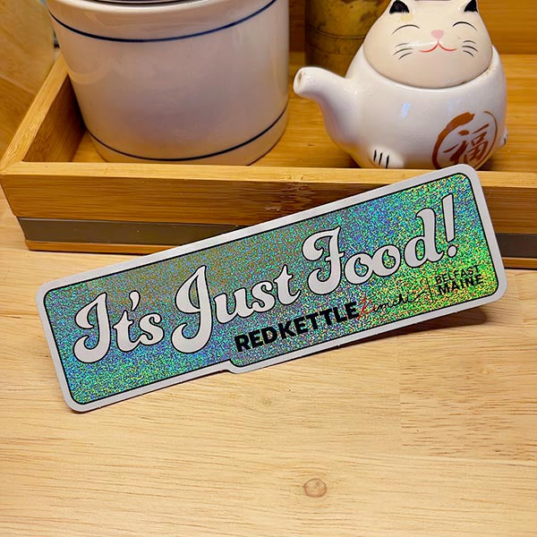 "It's Just Food!" Sticker – Red Kettle Foods